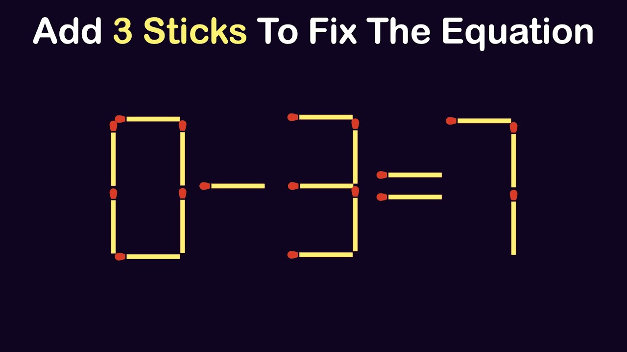 Add 3 Sticks To Fix The Equation - Matchstick Puzzles - YouTube