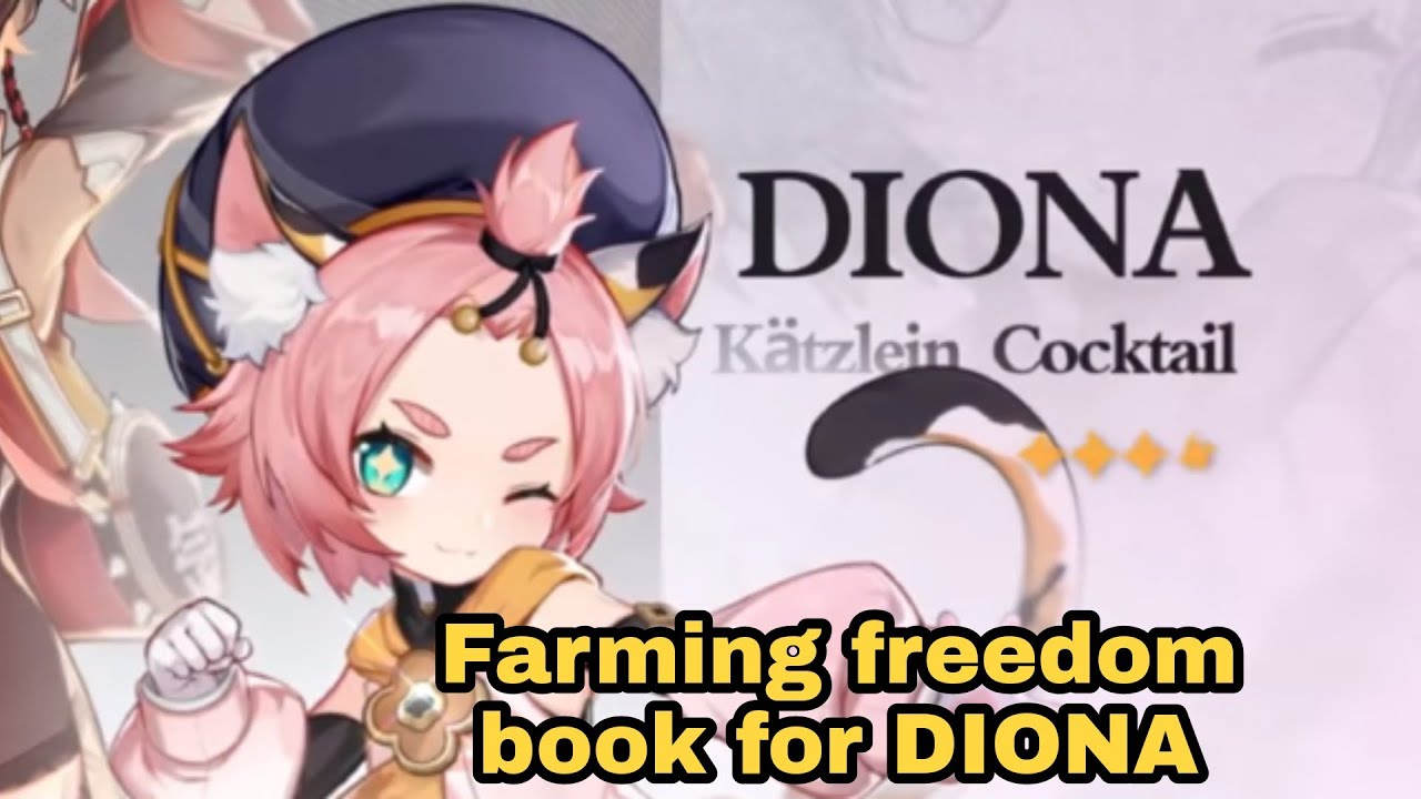 ⚡ Genshin Impact ⚡💯 Farming Freedom Book For Diona ️🔥⚡ - YouTube