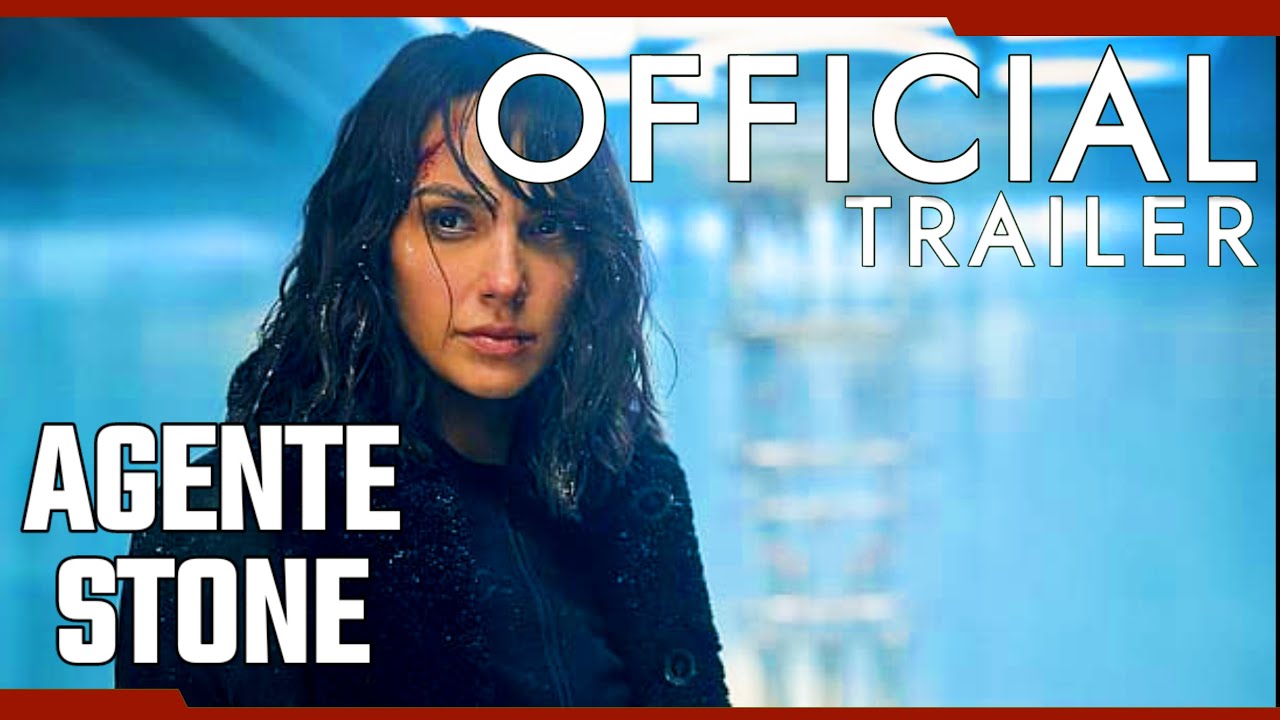 Agente Stone - Gal Gadot | Trailer Official - YouTube