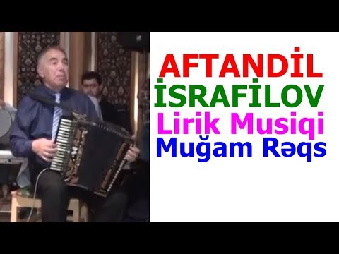 Aftandil Israfilov, Lirik Musiqi, MUgam, Reks