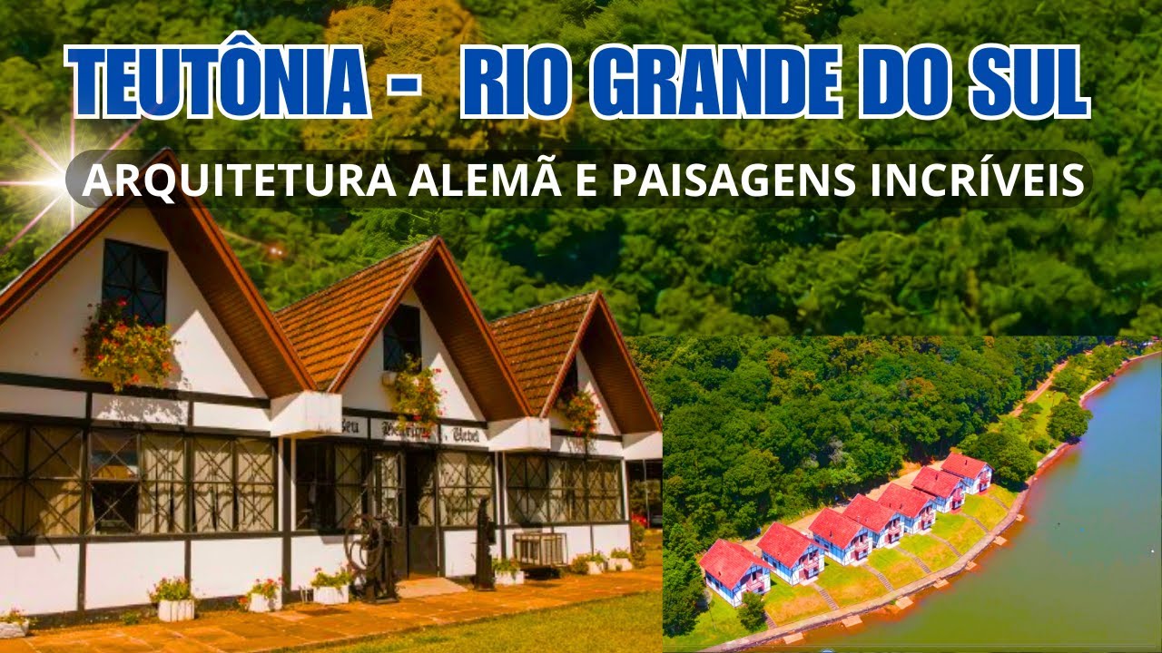 🔹 TEUTÔNIA - RIO GRANDE DO SUL - A BELEZA DA ARQUITETURA ALEMÃ - YouTube