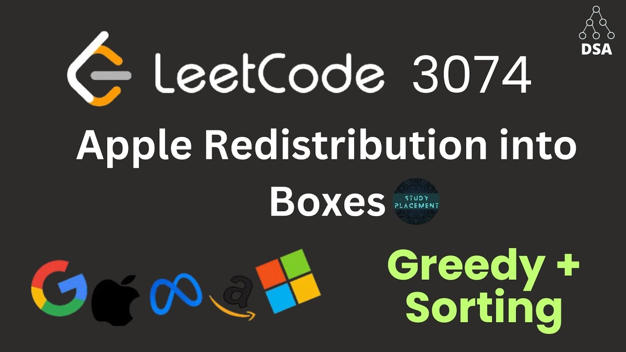 Apple Redistribution into Boxes 🔥 | LeetCode 3074 | Greedy + Sorting ...