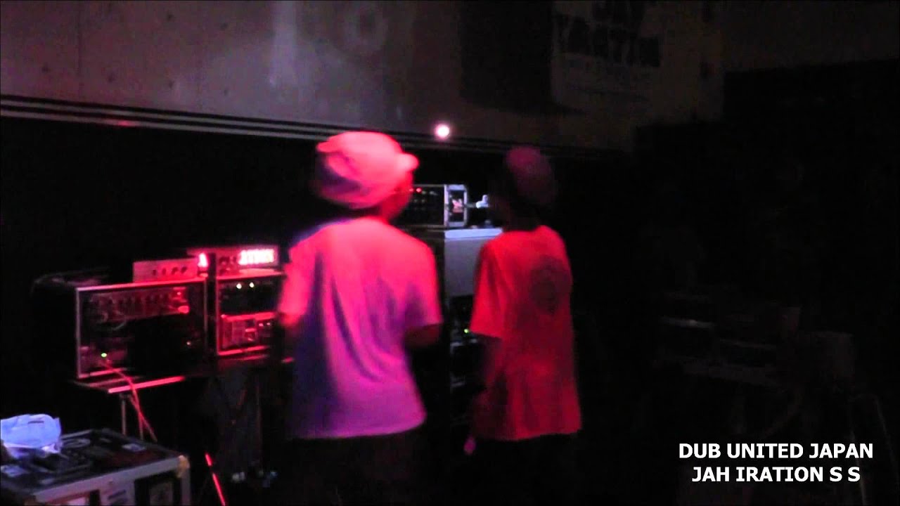 2014.08.30【DUB UNITED JAPAN 1】JAH IRATION SOUND SYSTEM - YouTube