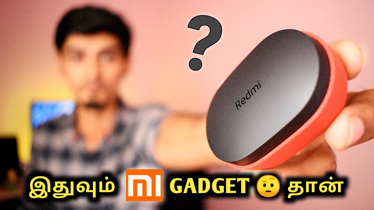 REDMI GADGET இது INDIA-ல கிடைக்காது | MI GADGETS | REDMI AIRDOTS ...