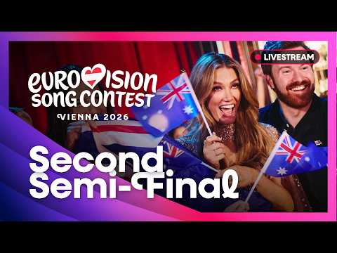 Eurovision Song Contest 2026 - Second Semi-Final - Live from Vienna 🇦🇹 | Vote at esc.vote 🗳