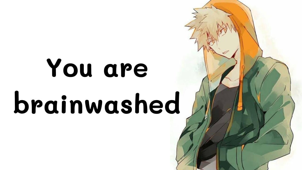 You are brainwashed - Bakugou x Listener MHA ASMR - YouTube