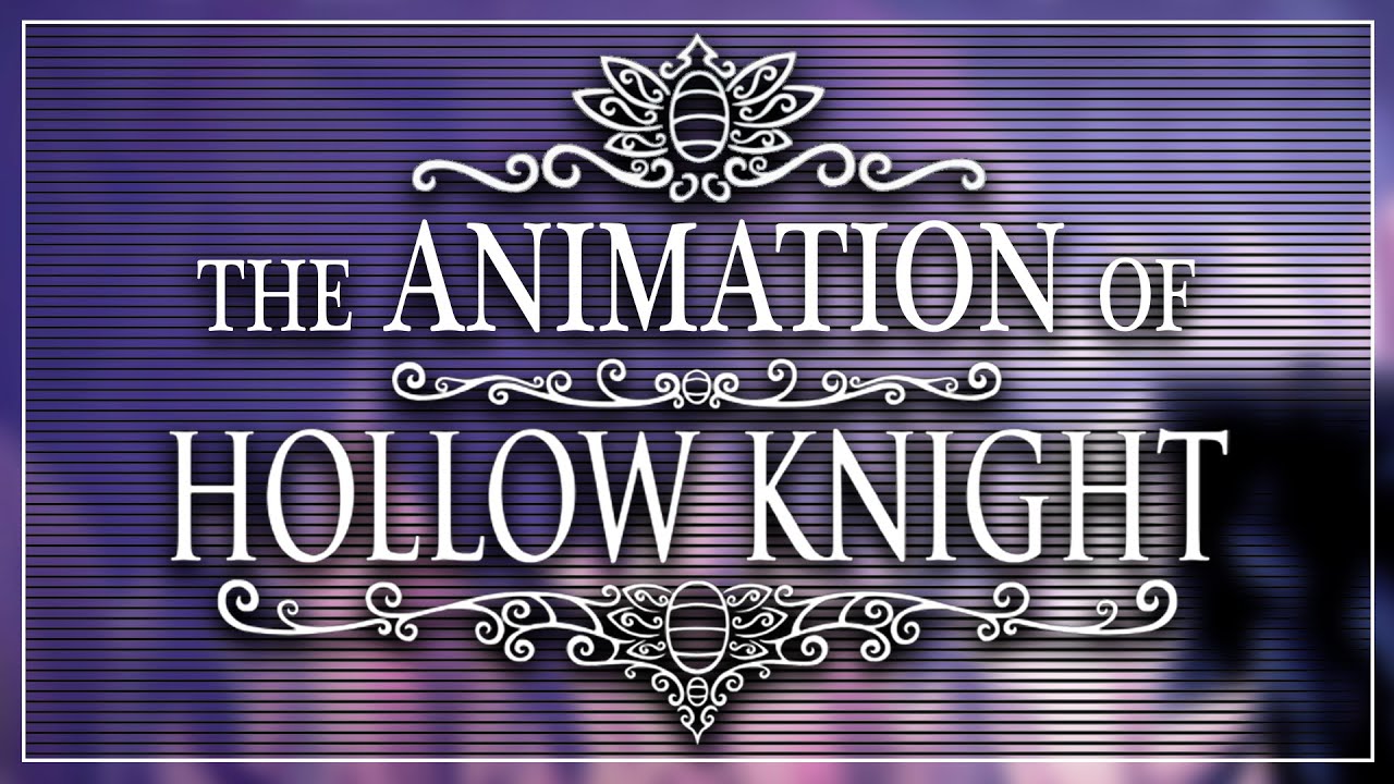 The Animation of Hollow Knight - YouTube