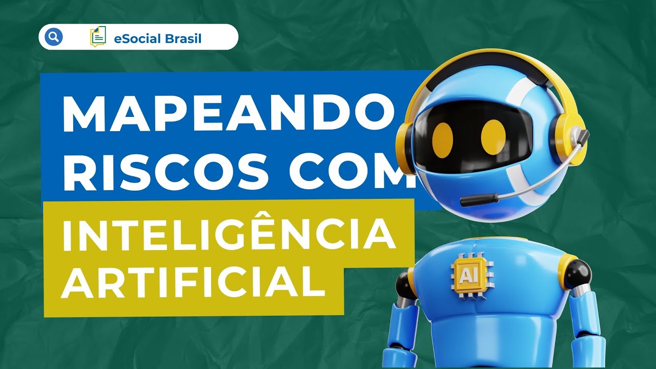 Mapeando Riscos Ocupacionais com Inteligência Artificial - eSocial ...