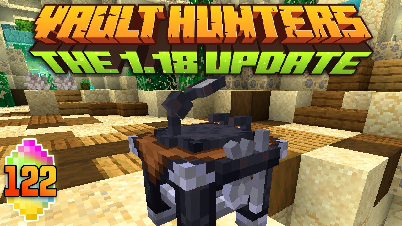 Minecraft: Vault Hunters 1.18 Ep 122 - Surprise Update - YouTube