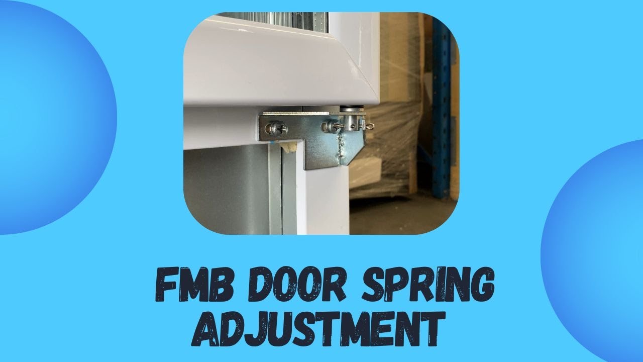 Orford FMB Door Spring Adjustment - YouTube