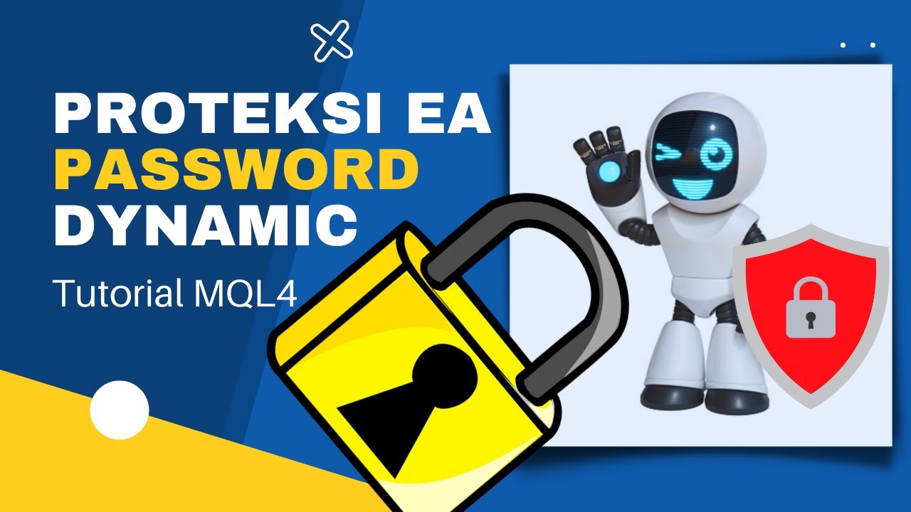🔴PROTEKSI EA DENGAN DYNAMIC PASSWORD🔴 MEMBUAT LISENSI EA-BELAJAR CODING ...
