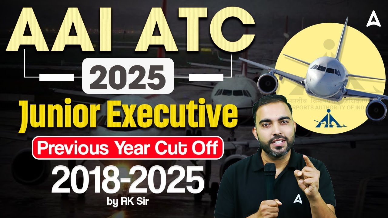 AAI ATC Previous Year Cut Off | AAI ATC JE Cut Off 2018-2025 | AAI ATC ...