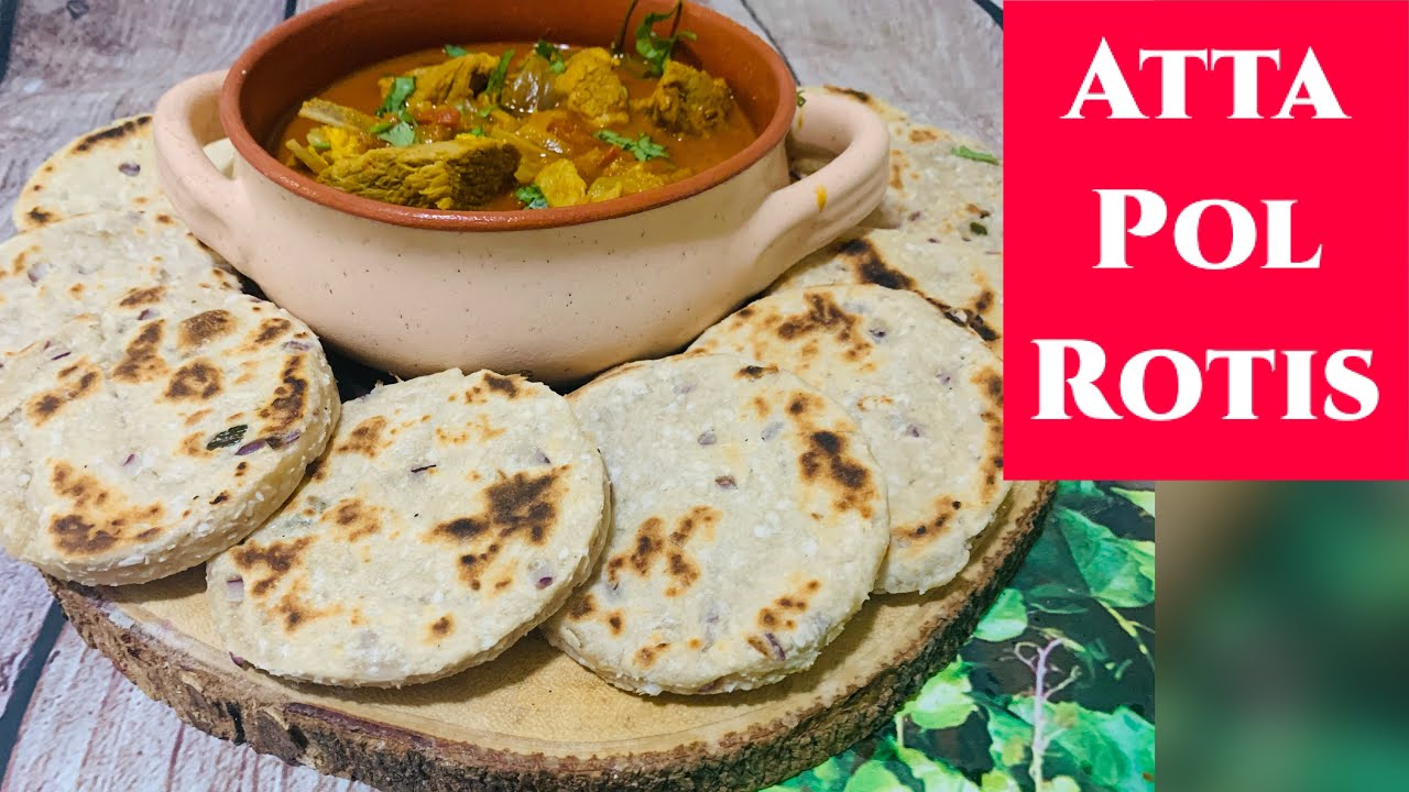 ATTA POL ROTI | SRILANKAN WHEAT FLOUR ROTI | ආටා පොල් රොටි | ஆட்டா மா ...