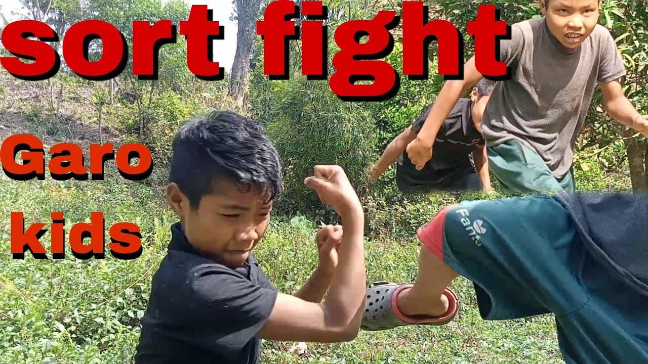 Garo Sort fight kids - YouTube