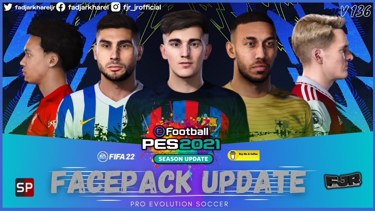 eFootballPES 2021 - UPDATE FACE V136 - SIDER VERSION & CPK VERSION | PC ...