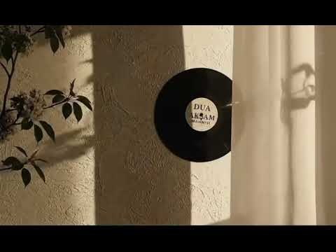 Dua - Akşam Mahnısı