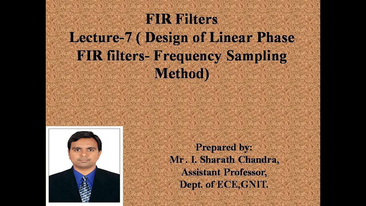 FIR filters Lecture 7 Frequency Sampling Method - YouTube