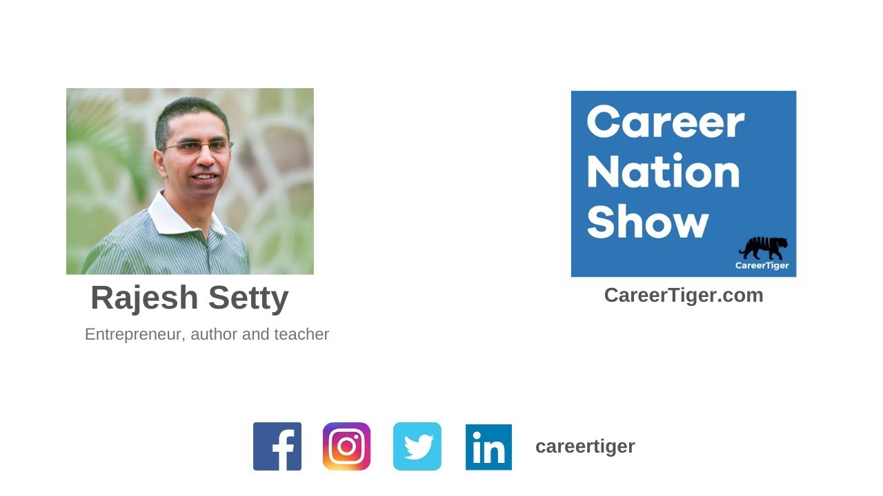 Ep 10: Career Nation Show with Rajesh Setty - YouTube