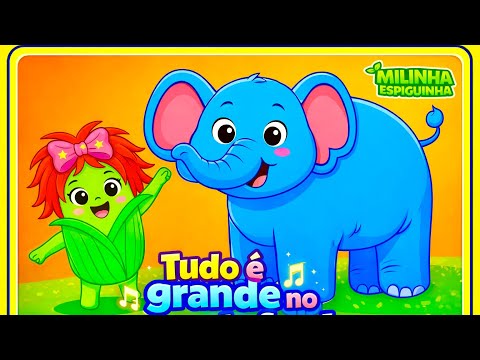 Tudo é Grande no Elefante | Música Infantil Divertida para Bebês 