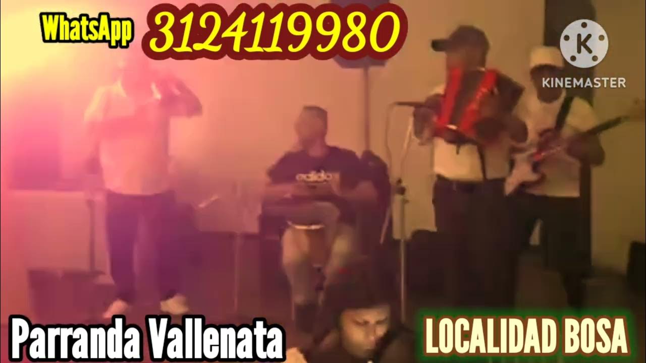 3124119980 PARRANDA VALLENATA LOCALIDAD BOSA. SERENATA VALLENATA EN BOSA. GRUPO VALLENATO BOSA ...