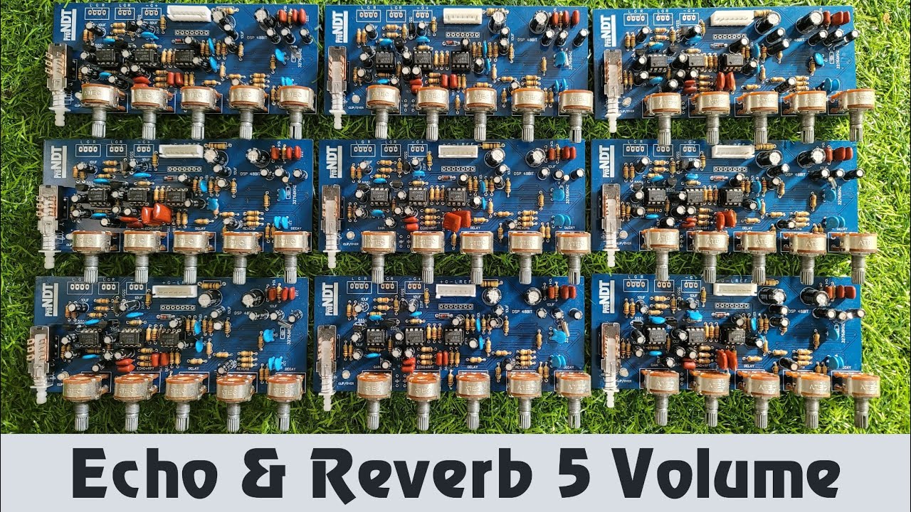 Board Echo Reverb 5 Volume NDT Đã Có Hàng - YouTube