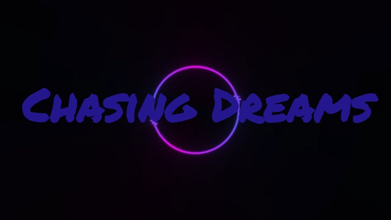 Chasing Dreams - YouTube