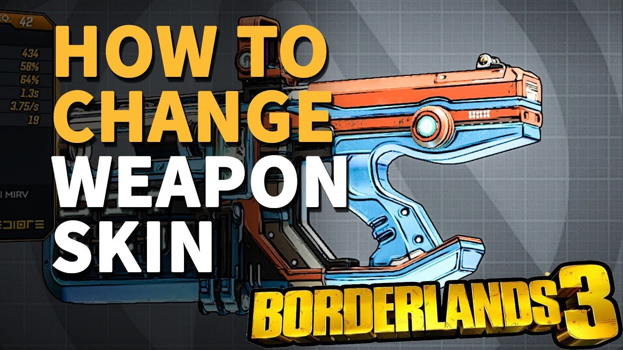 How to change weapon skin Borderlands 3 - YouTube