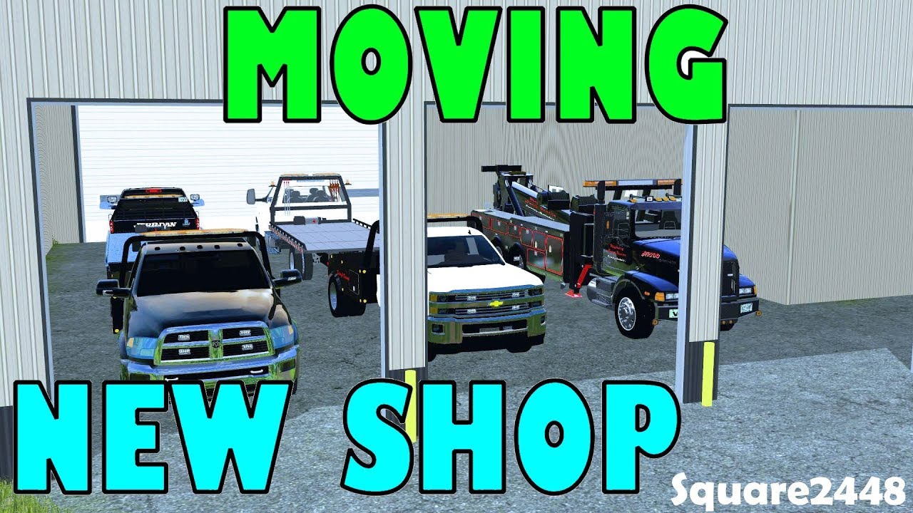 Farming Simulator 17 | Moving To New Tow/Repo Shop | New Trucks - YouTube