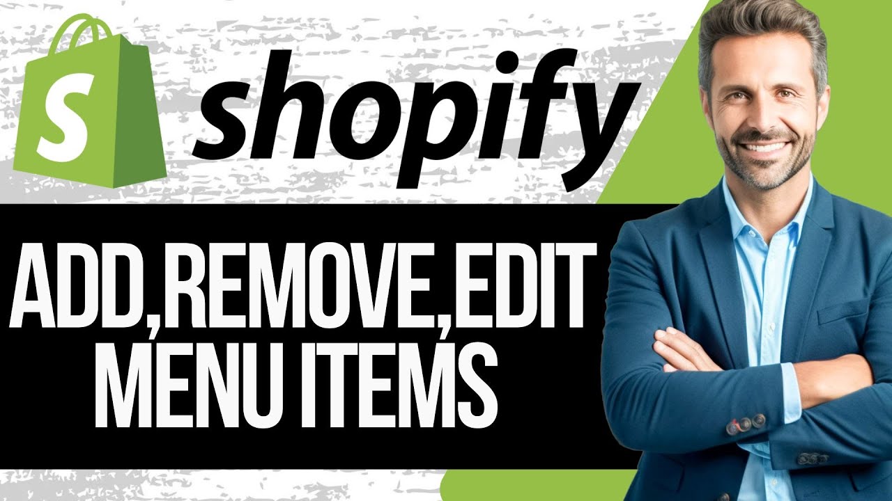 How to Add, Edit and Remove Menu Items in Shopify | Full Tutorial 2025 ...