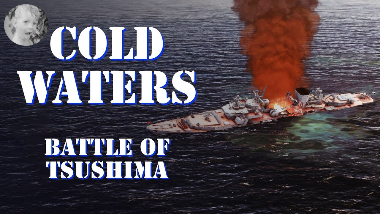 Cold Waters - Quick Mission Builder - Battle of Tsushima - YouTube