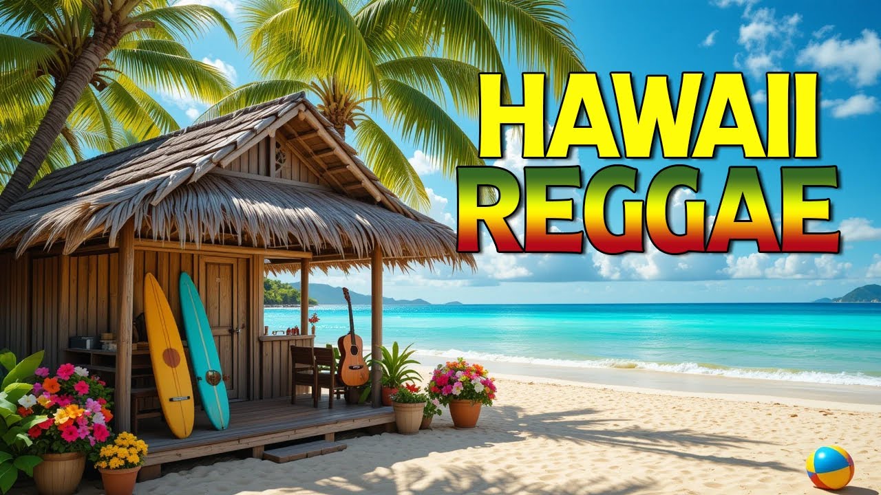 Hawaiian Reggae Island Vibes 🌺| Chill Summer Reggae & Beach Music - YouTube