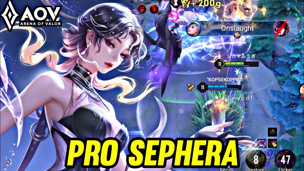 AOV : SEPHERA GAMEPLAY | PRO SEPHERA - ARENA OF VALOR LIÊNQUÂNMOBILE ...