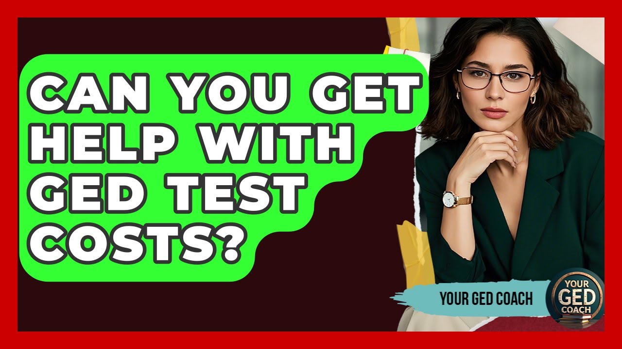 Can You Get Help With GED Test Costs? - Your GED Coach - YouTube