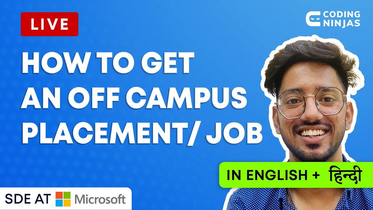 How To Get An Off Campus Placement Job Complete Off Campus Strategy For 2022 Coding Ninjas 6725