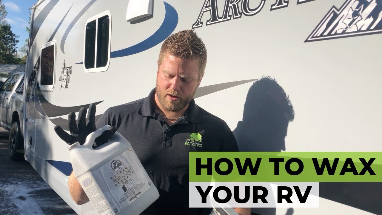 How to Wax Your RV for Maximum Shine and Protection - YouTube