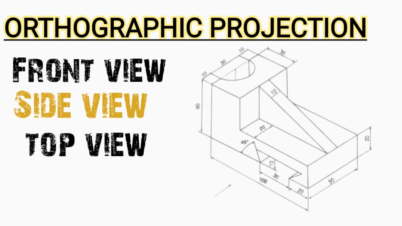 How to draw front view,side view and top view of the given figure ...