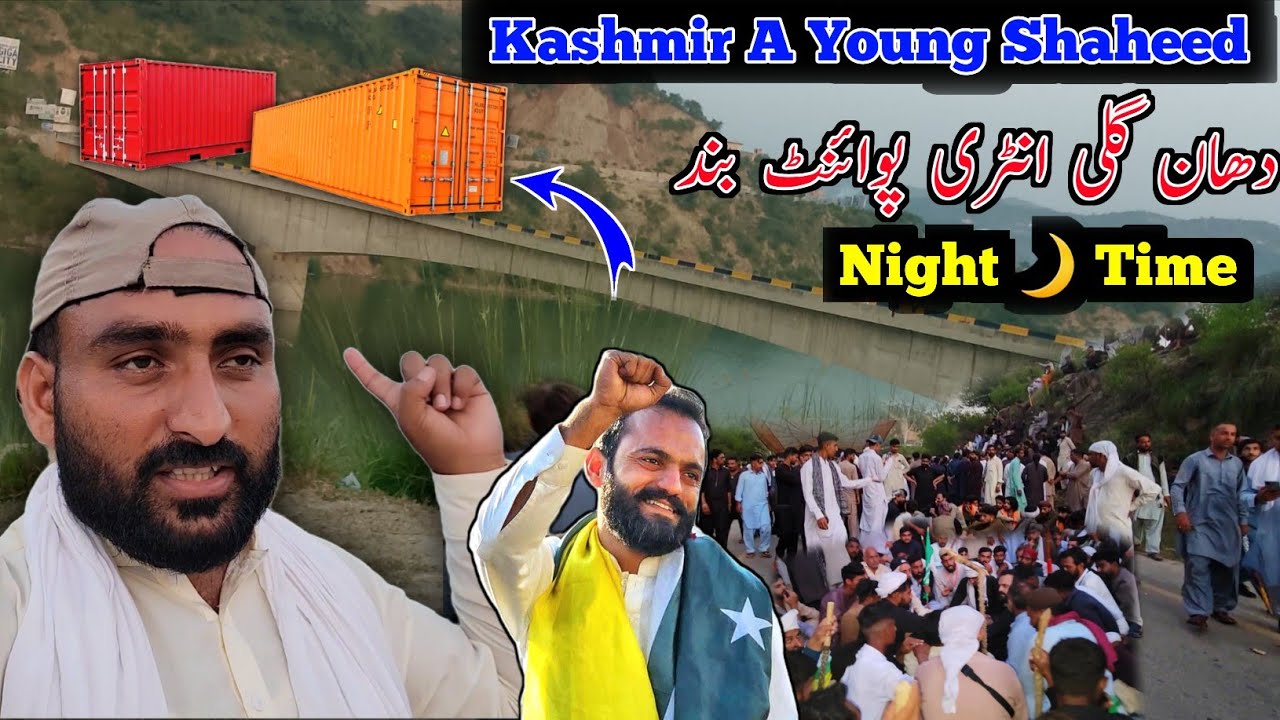 Kashmir A Young Shaheed 😭 || Night 🌙 Time || Dhan Gali Entry Point ...