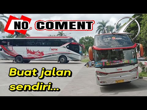 Masuknya Dari Mana ? | Bis MPM NO COMENT Buat Jalur Sendiri - YouTube