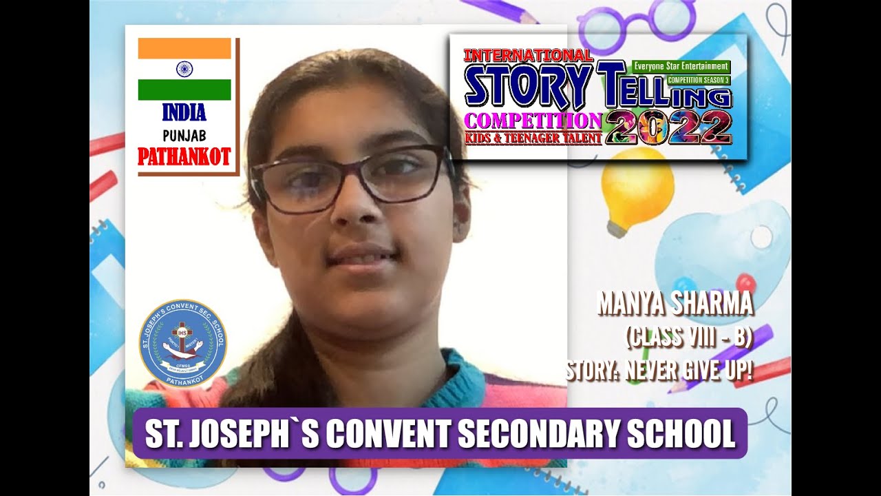 Never Give Up! | Storyteller - Manya Sharma | Supervisor - Ms. Madhu ...