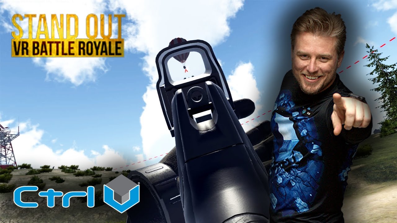 Stand Out: VR Battle Royale | VR Gameplay | E106 | Ctrl V Virtual ...