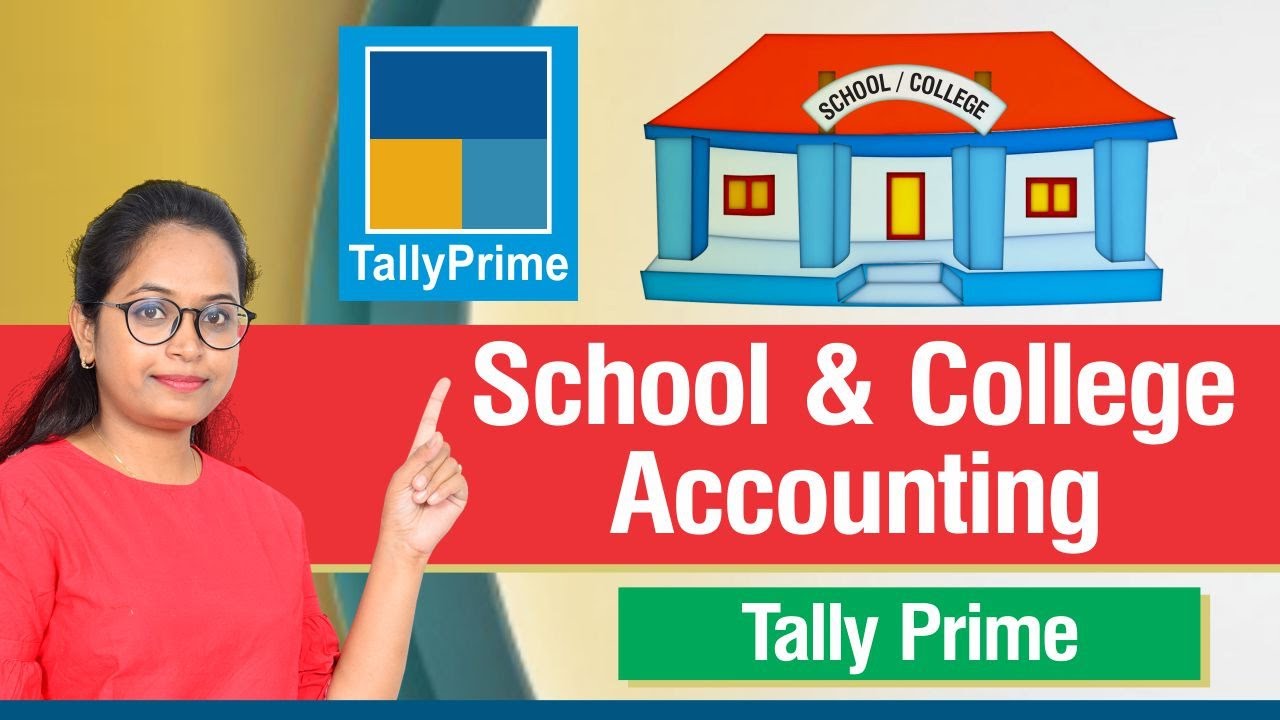 School & college accounting in Tally prime | How to maintain accounts ...