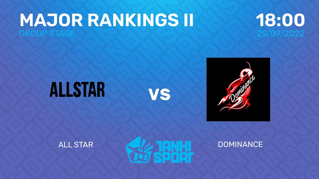 All Star Vs Dominance Winter Major 2022 Major Rankings I Swiss all-star-vs-dominance-winter-major-2022-major-rankings-i-swiss