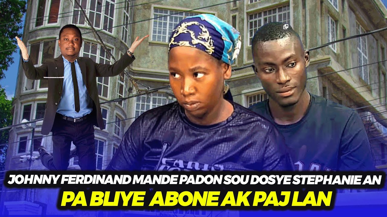 Johnny Ferdinand mande padon apres sak te pase nan koze Stephanie a ...