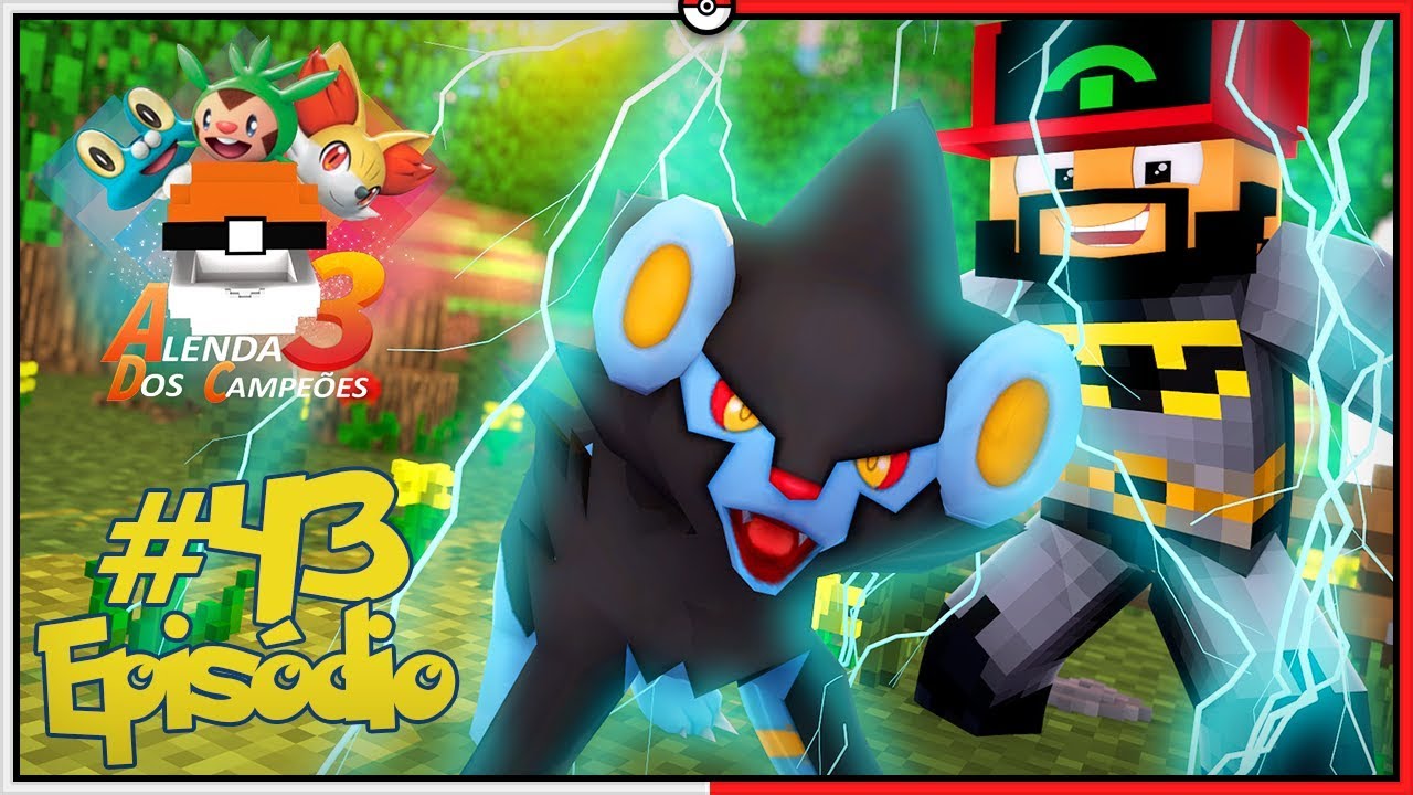 Minecraft A Lenda dos Campeões 3 #43 - Luxray Bolado para o Próximo ...