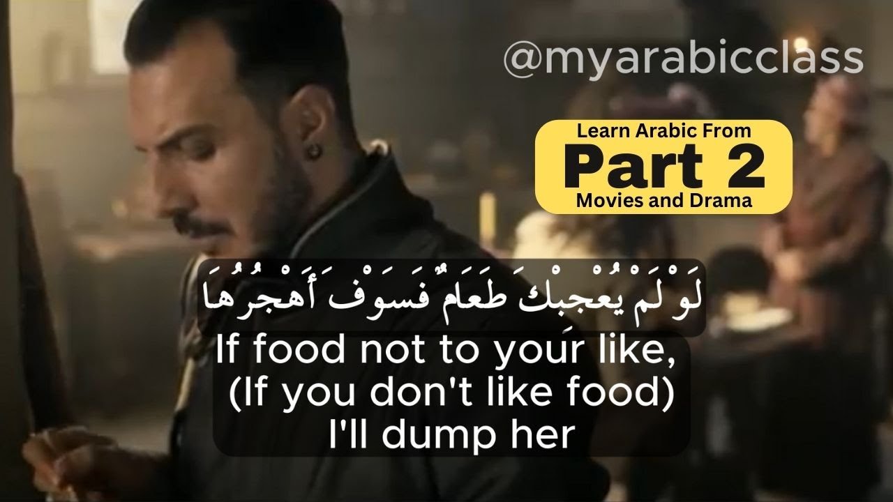Learn Arabic From Movies and Drama - Native Arabic Conversation Skill ...