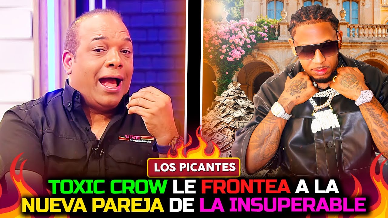 Toxic Crow le frontea a la nueva pareja de La Insuperable | Vive el ...