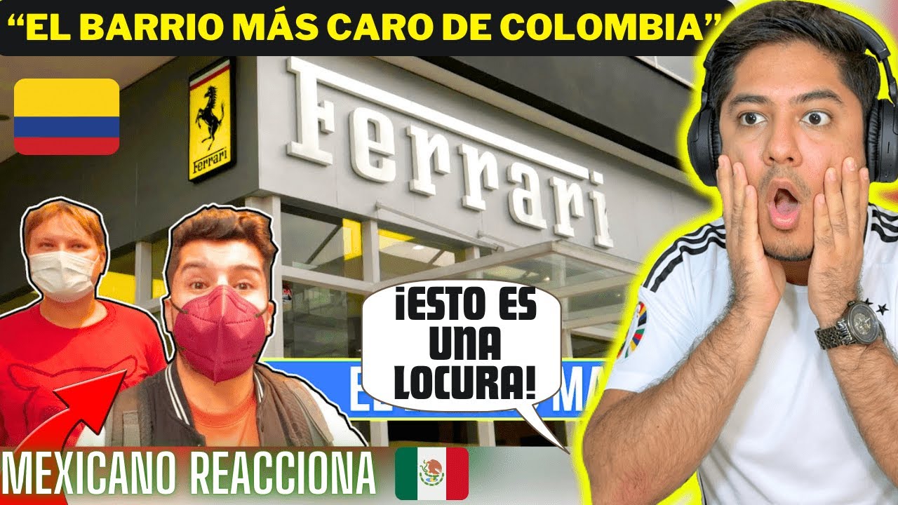 Mexicano Reacciona | El BARRIO más CARO y RICO de todo COLOMBIA *así ...