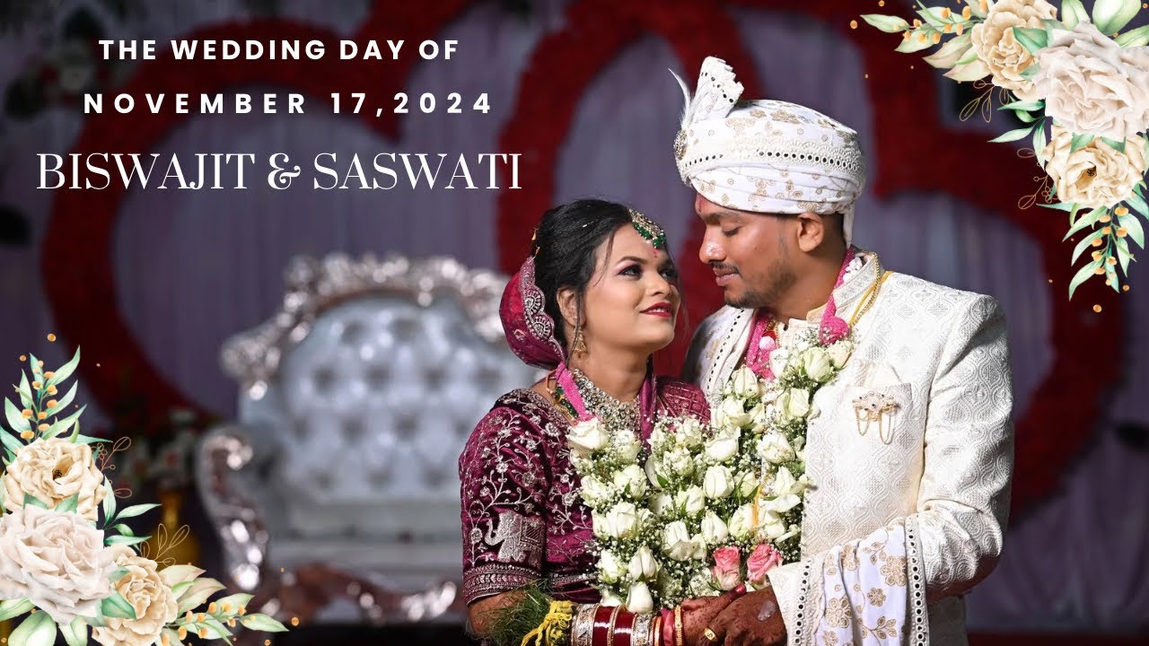 WEDDING FILM 2024 | SASWATI & SASWATI | ODISHA | BISWAJIT PHOTOGRAPHY ...