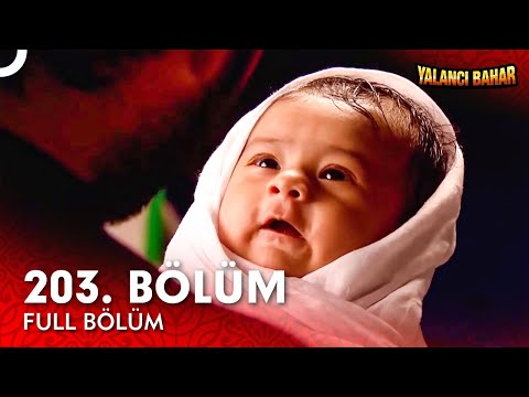 Yalancı Bahar Hint Dizisi | 203. Bölüm