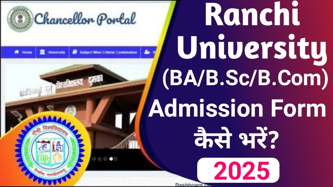 Ranchi University BA/B.Sc/B.Com/ Admission 2025 | Admission Form Fill ...